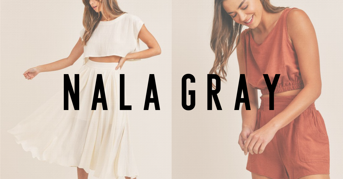 Feminine x Street Chíc | NALA GRAY